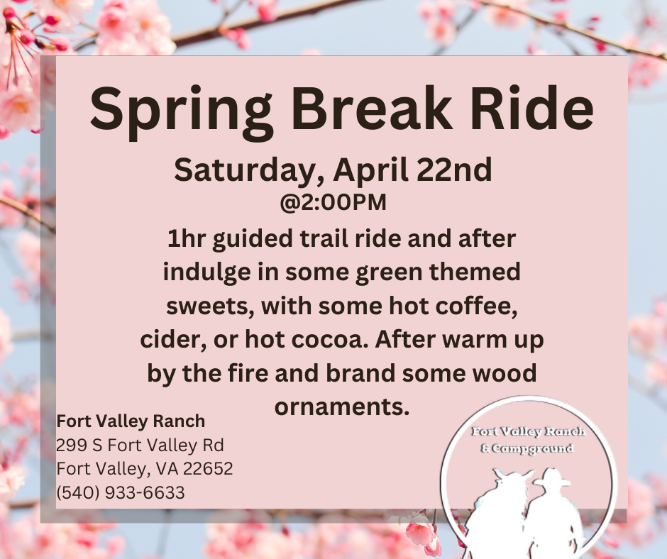 Spring Break Ride at Fort Valley Ranch | Luray-Page Chamber of Commerce